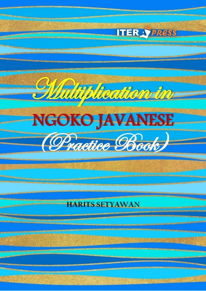 Multiplication in Ngoko Javanese (Practice Book) - ITERA Press